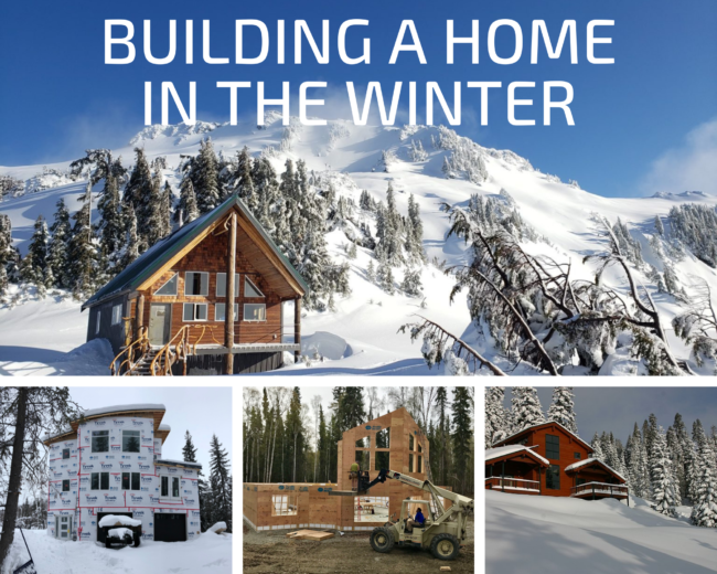 Building A Home In The Winter - Pacific Homes
